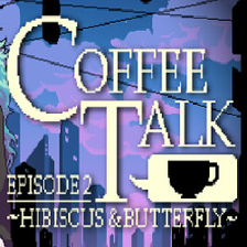 Coffee Talk Episode 2: Hibiscus & Butterfly for Mac - Download